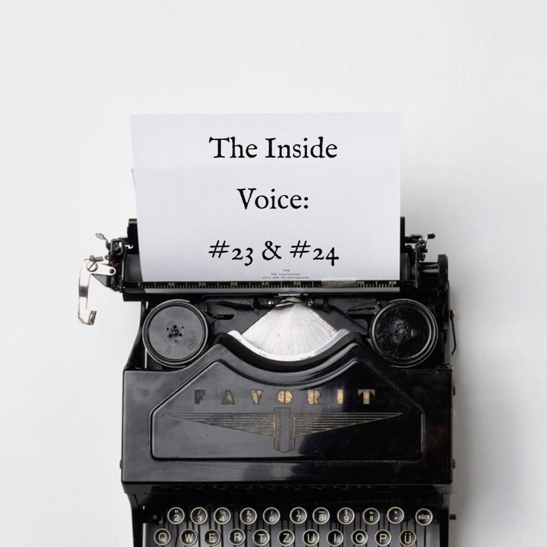 The Inside Voice #23 - "Bodies" and The Inside Voice #24 - "A Hand ...